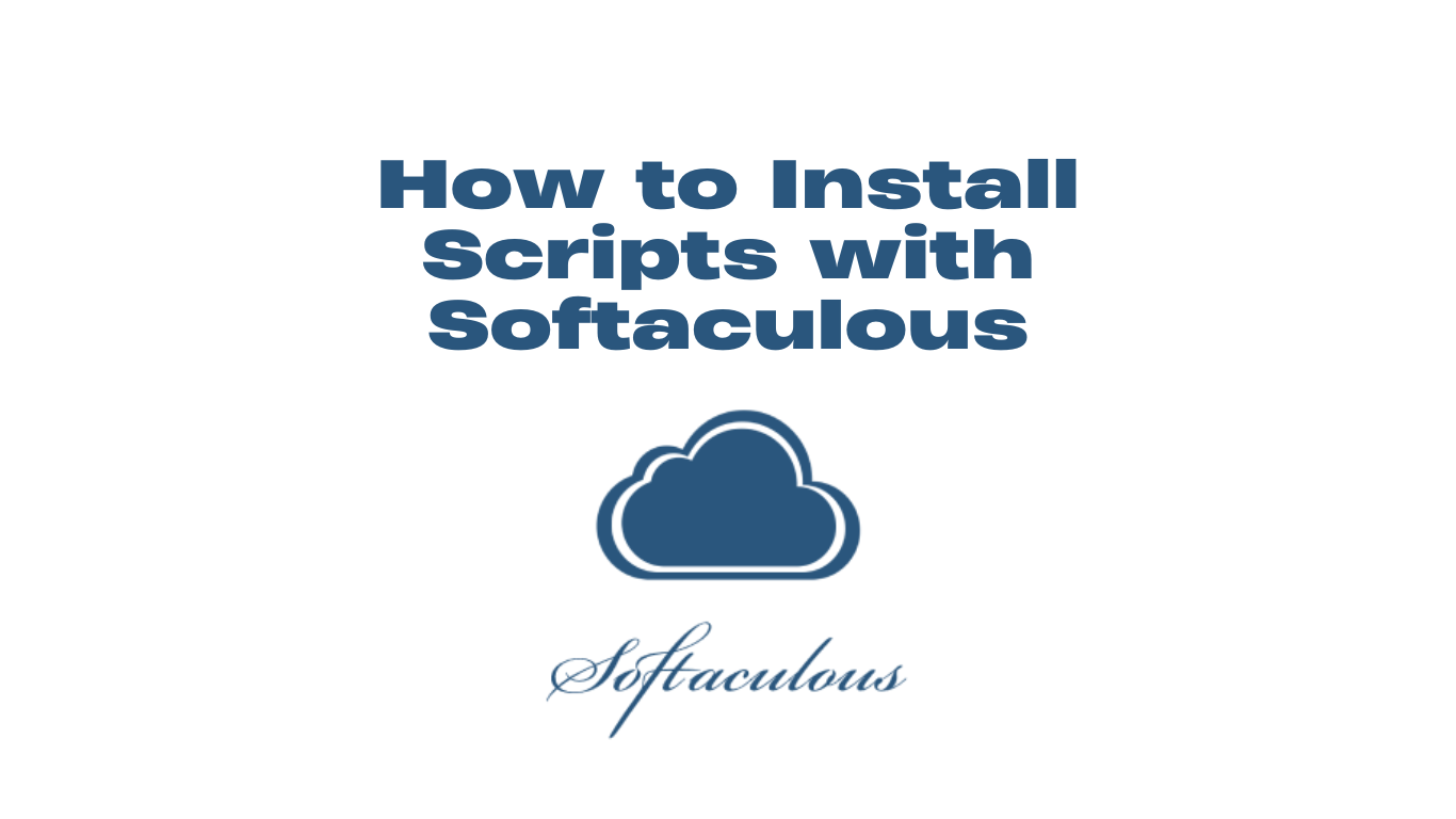 How to Install Scripts with Softaculous - Kwikaweb Blog
