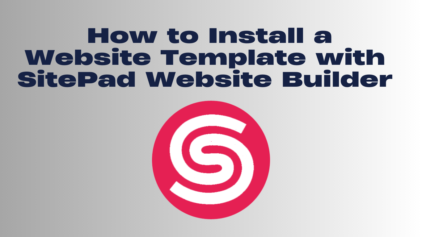 How to Install a Website Template with SitePad Website Builder - Kwikaweb Blog